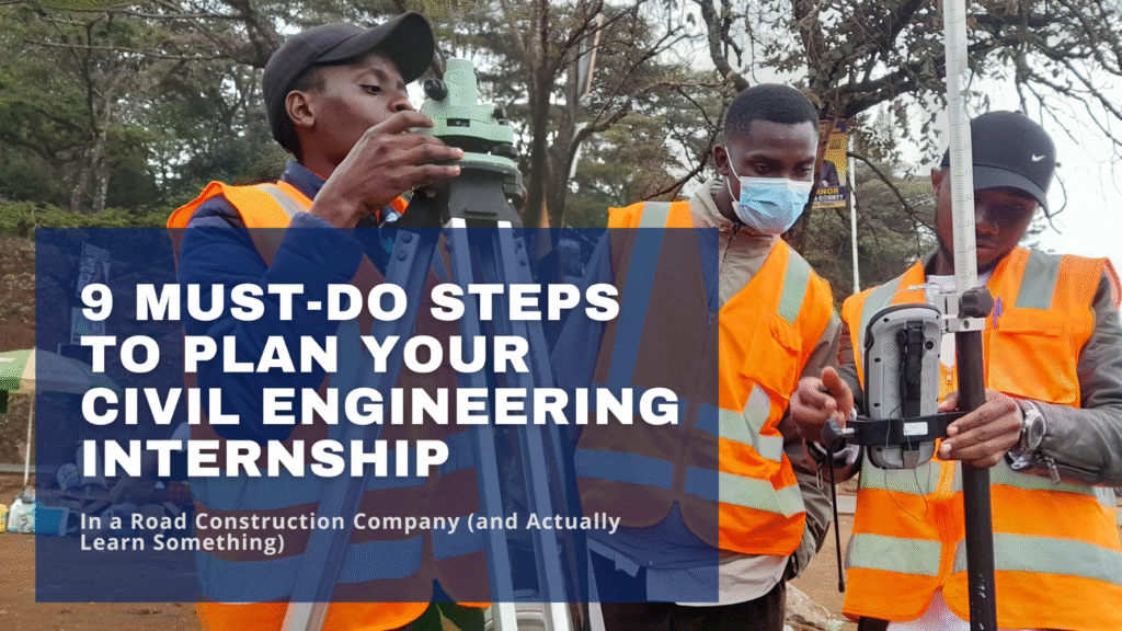 9 Must-Do Steps to Plan Your Internship in a Road Construction Company ...